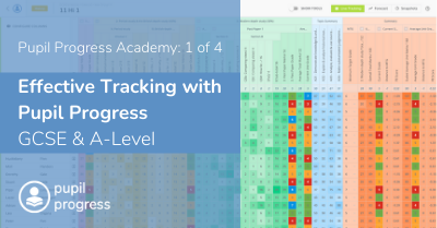 Effective Tracking with Pupil Progress | GCSE & A-Levels